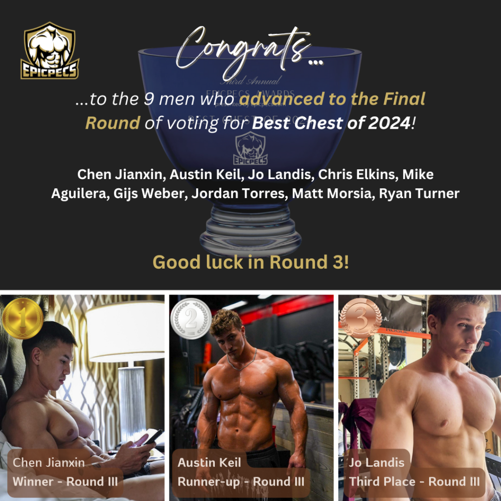 Best Chest of 2024 – Semi-Final Round II Results - EpicPecs